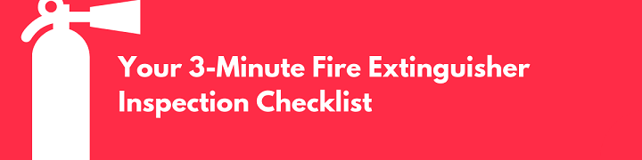 Your Quick Fire Extinguisher Inspection Checklist - SafetyCulture